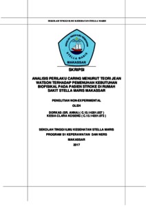 ANALISIS PERILAKU CARING MENURUT TEORI JEAN WATSON TERHADAP PEMENUHAN KEBUTUHAN BIOFISIKAL PADA ...